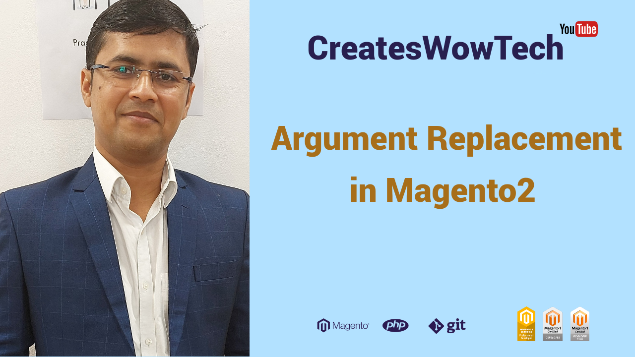 Argument Replacement In Magento2 Createswowtech 3710